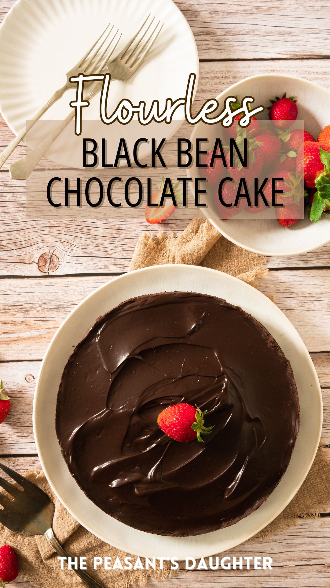 Flourless Black Bean Chocolate Cake - The Peasant's Daughter