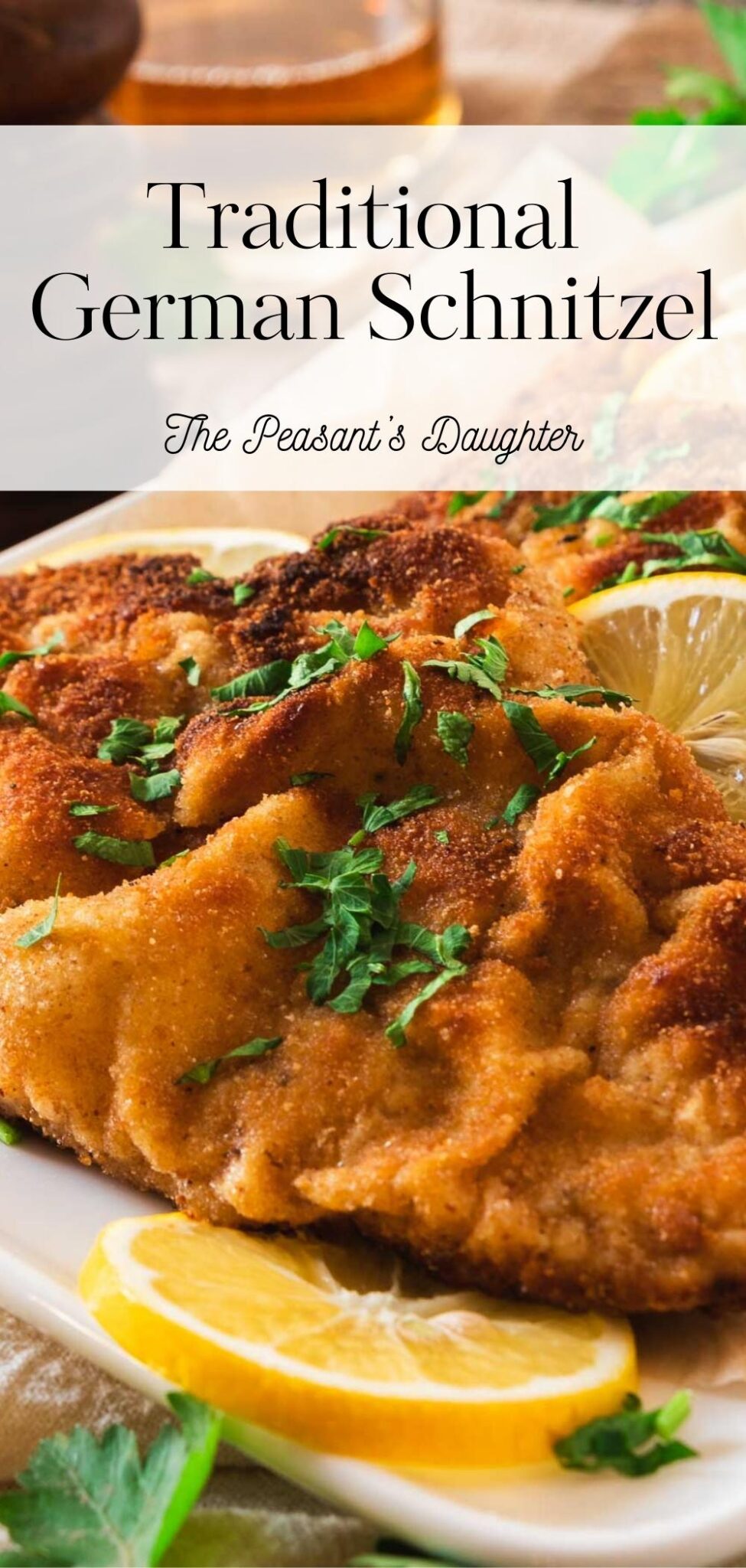 German Schnitzel (Schweineschnitzel) - The Peasant's Daughter